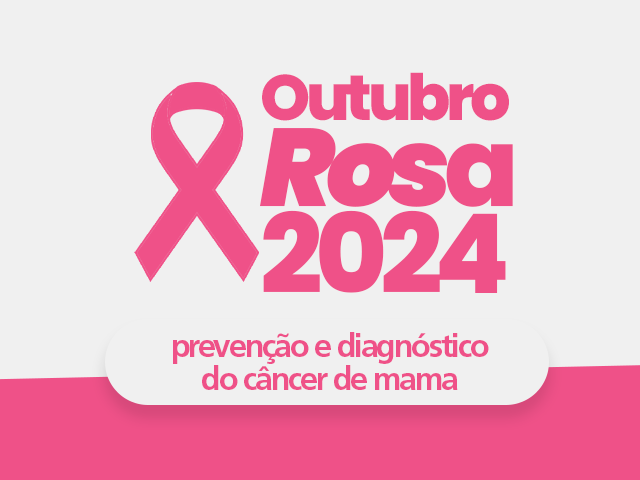 Prevent Senior - Outubro Rosa 2024: prevenção e diagnóstico do câncer ...